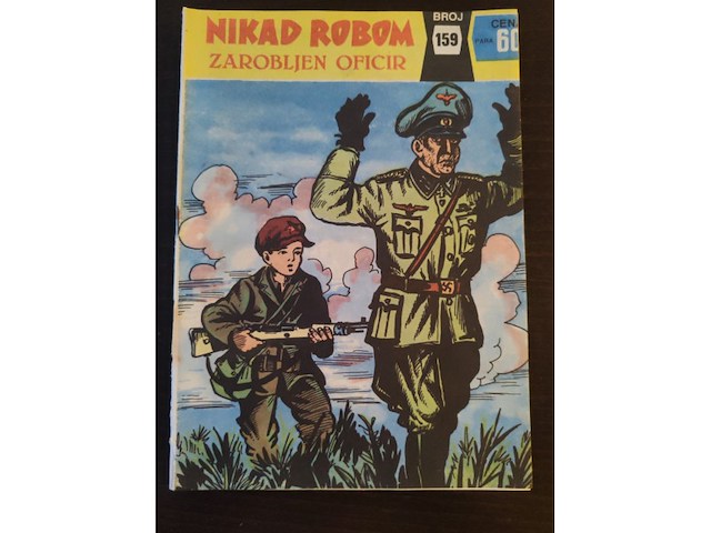 NIKAD ROBOM 159 - Mirko i Slavko: Zarobljen oficir