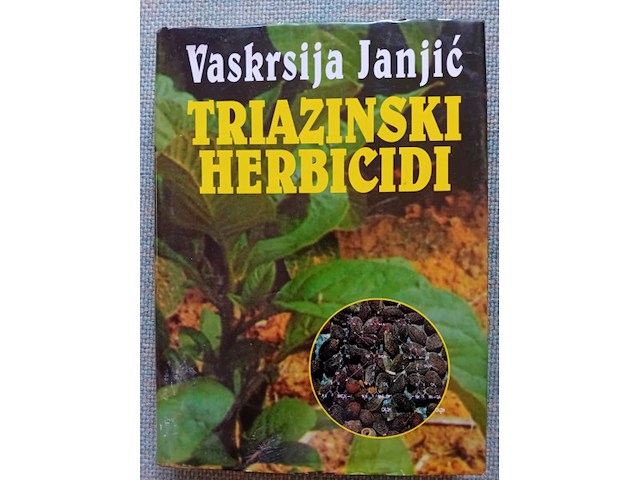 Vaskrsija Janjić Triazinski herbicidi