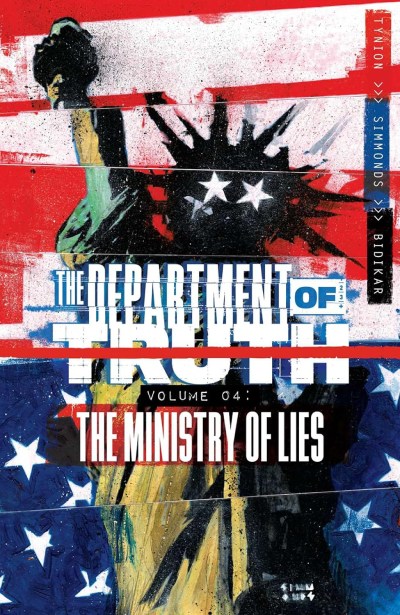 The Department of Truth: The Ministry of Lies, Vol. 4