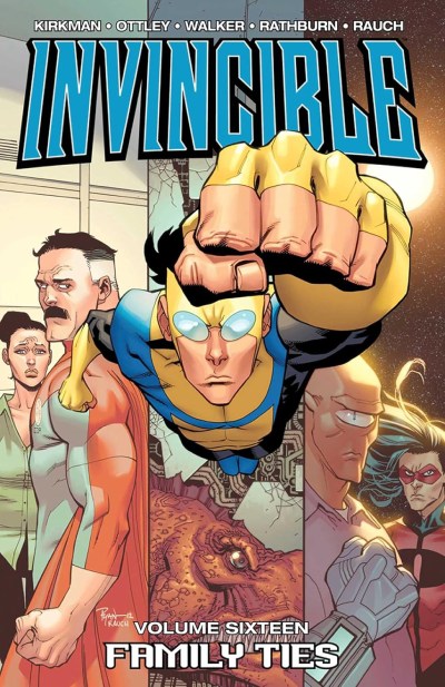 Invincible: Family Ties, Vol. 16