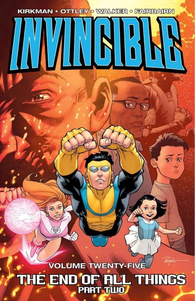 Invincible: The End of All Things Part 2, Vol. 25