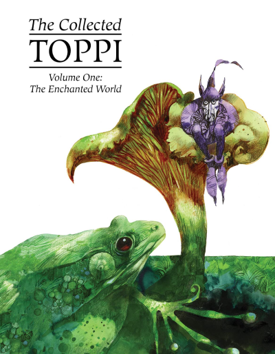 The Collected Toppi: The Enchanted World Vol. 1