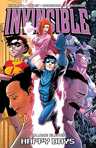 Invincible: Happy Days, Vol. 11