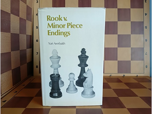 Averbah - Rook v. Minor Piece Endings (sah)