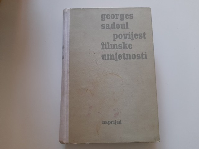 Povijest filmske umjetnosti - Georges Sadoul