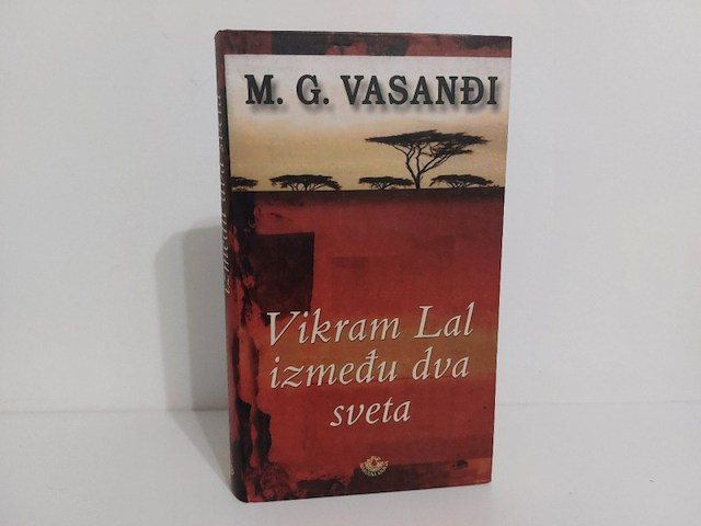 Vikram Lal između dva sveta - M.G. Vasanđi