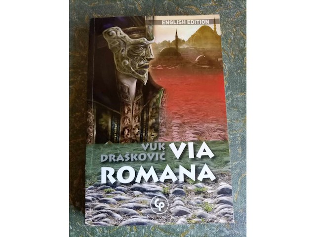 Via romana Vuk Drašković english edition