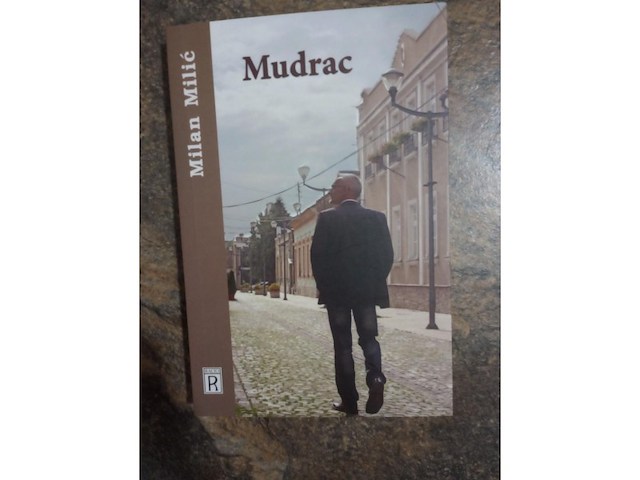 Milan Milić - Mudrac