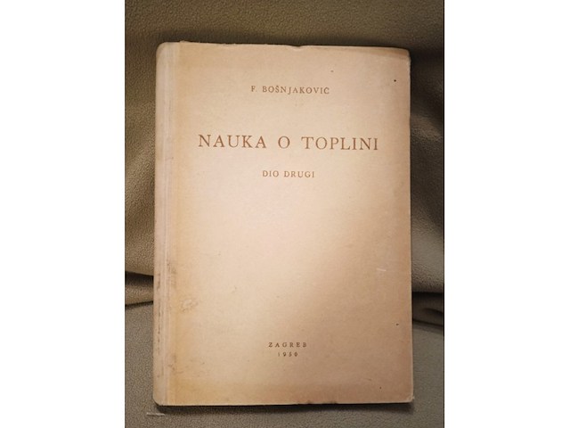 Nauka o toplini 2. dio, Fran Bošnjaković