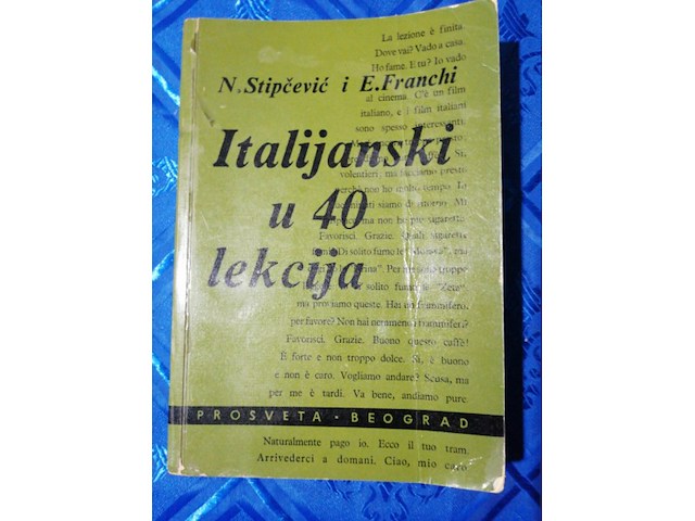 N. Stipčević, E. Franchi: ITALIJANSKI U 40 LEKCIJA