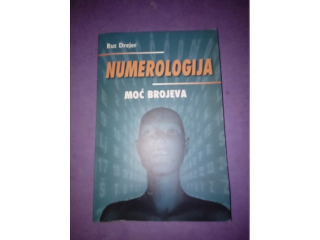 Numerologija moć brojeva Rut Drejer