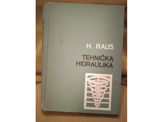 Tehnička hidraulika, H.Raus, GK bg