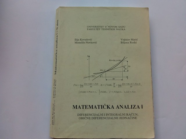 Matematička analiza I(2.deo),I.Kovačević i dr.,FTN UNS