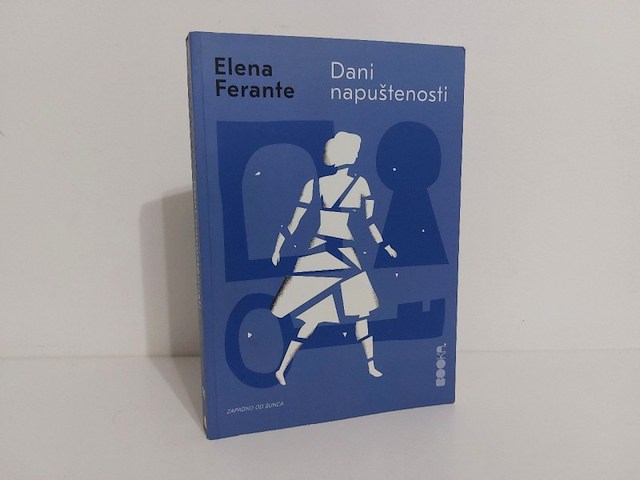 Dani napuštenosti  - Elena Ferante