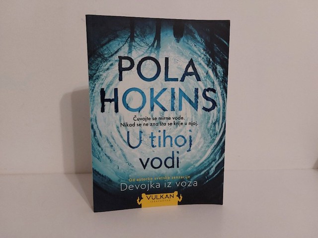 U tihoj vodi  - Pola Hokins NOVO