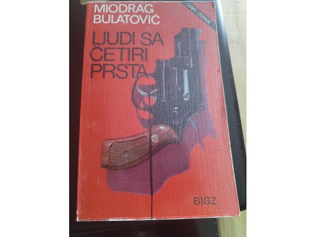 Miodrag Bulatović - Ljudi sa četiri prsta