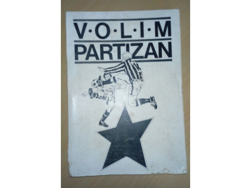 "VOLIM PARTIZAN",Beograd, maj 1983.