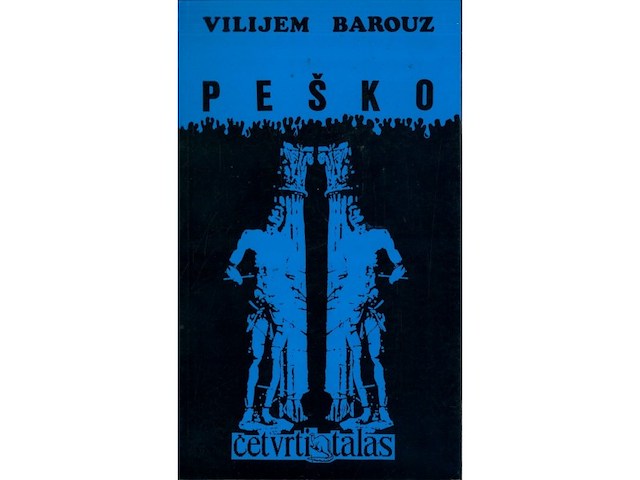 Vilijam Barouz - PEŠKO