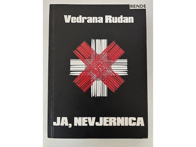 VEDRANA RUDAN - JA NEVJERNICA