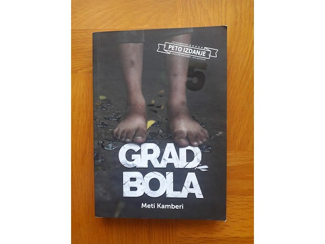 Grad bola - Meti Kamberi (posveta autora)