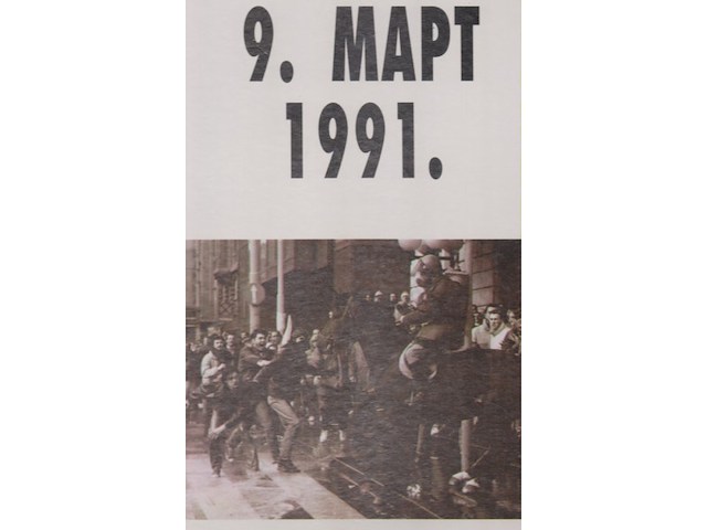 9. MART 1991.