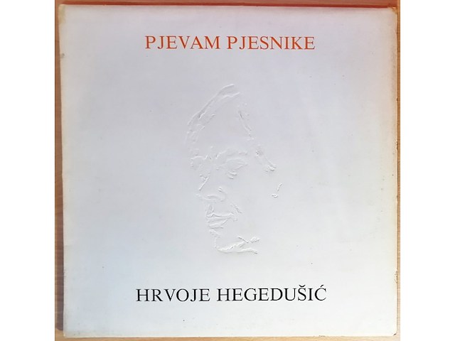 LP HRVOJE HEGEDUŠIĆ - Pjevam pjesnike (1981) AUTOGRAM