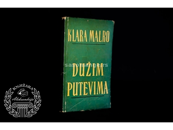 Klara Malro Dužim putevima