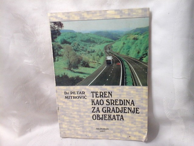 Teren kao sredina za građenje objekata Petar Mitrović