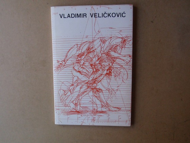 Irina Subotić - VLADIMIR VELIČKOVIĆ  GRAFIČKI KOLEKTIV