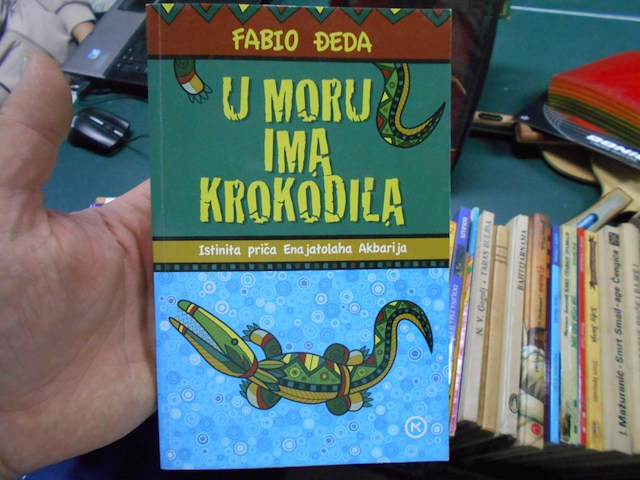 Fabio Đeda - U moru ima krokodila