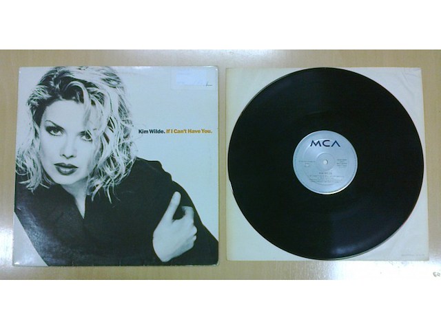 KIM WILDE - If I Cant Have You (12 inch maxi) Holland