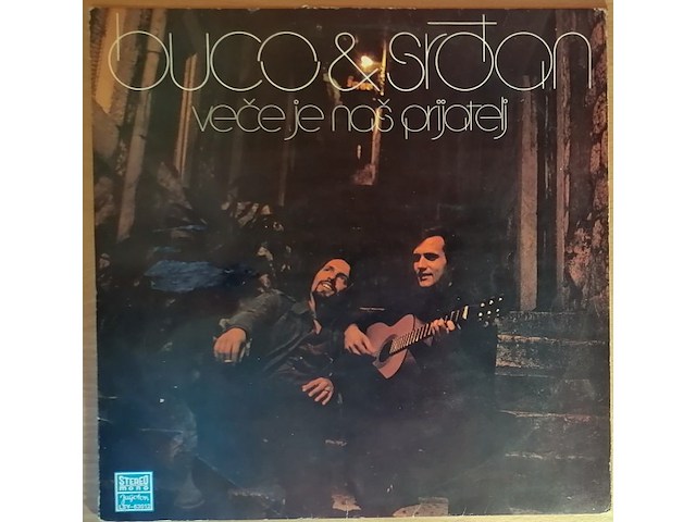 LP BUCO I SRĐAN - Veče je naš prijatelj, 3.pres, VG/VG+