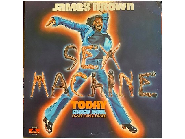 James Brown – Sex Machine Today