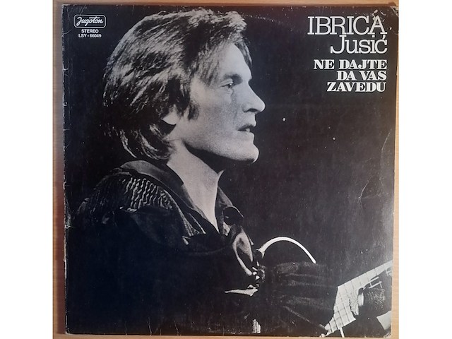 LP IBRICA JUSIĆ - Ne dajte da vas zavedu (1978) G+/VG