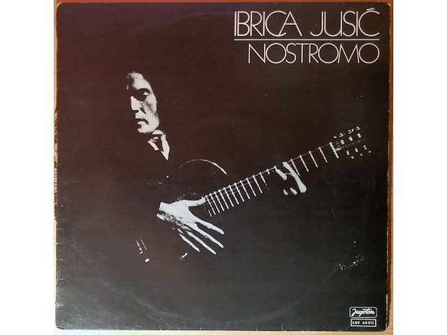 LP IBRICA JUSIĆ - Nostromo (1976) 1. press, VG-/VG