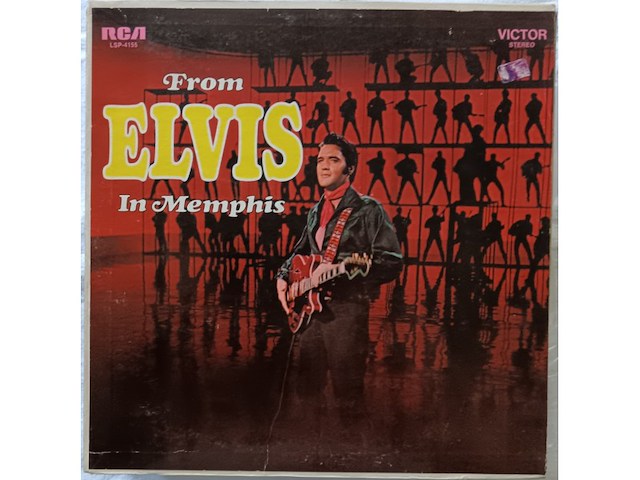 ELVIS  PRESLEY  -  FROM  ELVIS  IN  MEMPHIS