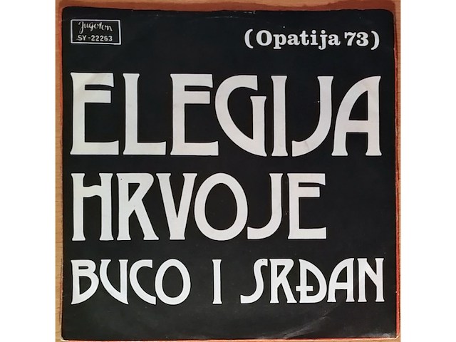 SP HRVOJE, BUCO I SRĐAN - Elegija (1973) NM