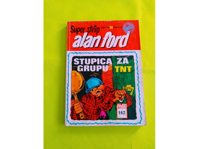 Alan Ford (Vjesnik) - br. 162 - Stupica za grupu TNT