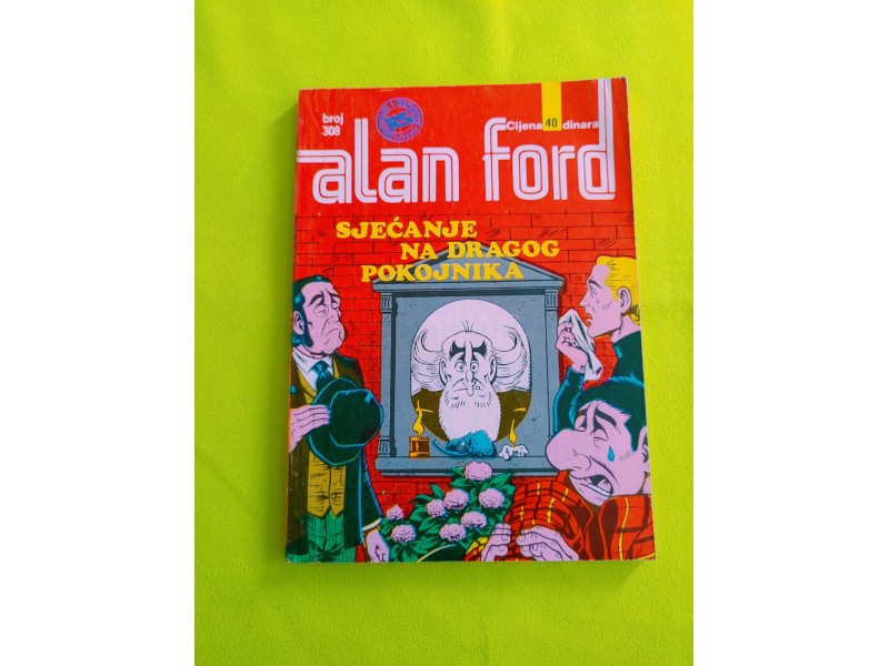 Alan Ford (Vjesnik) - br. 308 - Sjecanje na...