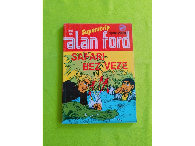 Alan Ford (Vjesnik) - br. 356 - Safari bez veze