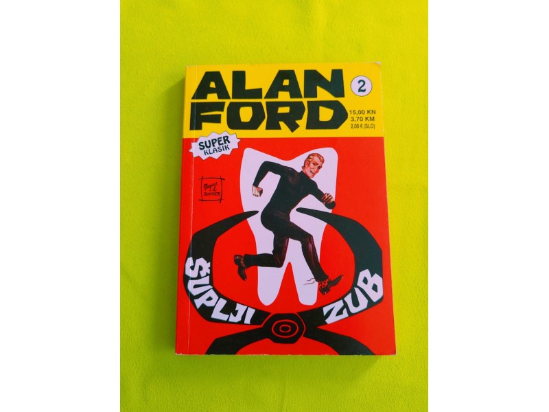 Alan Ford (Klasik SC) - br. 2 - Suplji zub