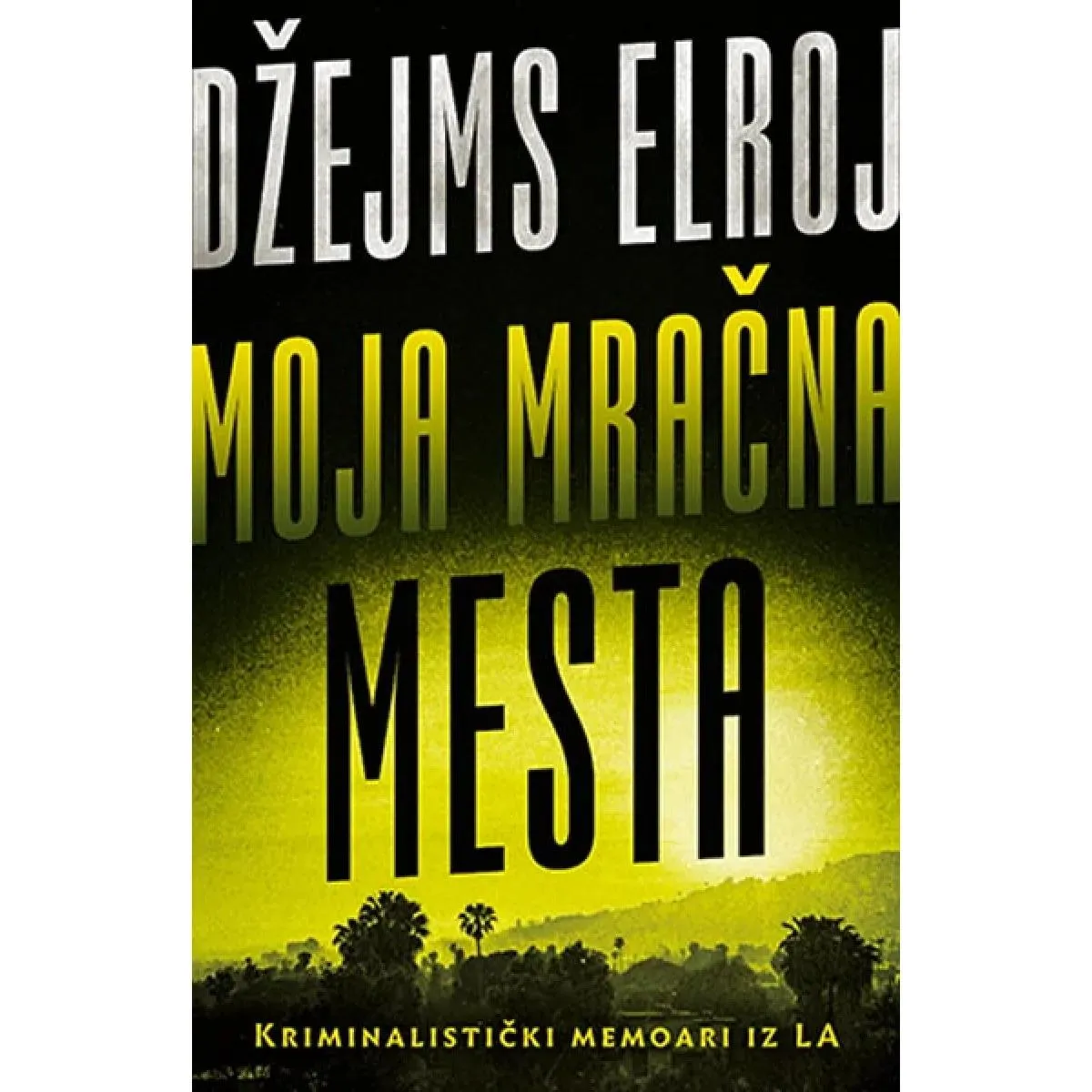 MOJA MRAČNA MESTA