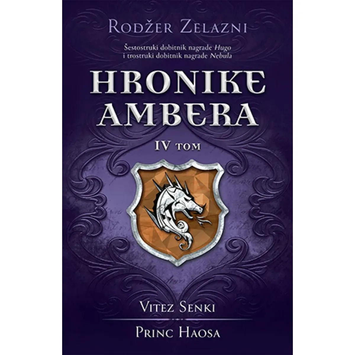 HRONIKE AMBERA IV tom Vitez Senki Princ Haosa