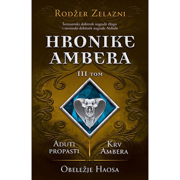 HRONIKE AMBERA III tom Aduti propasti Krv Ambera Obeležje Haosa