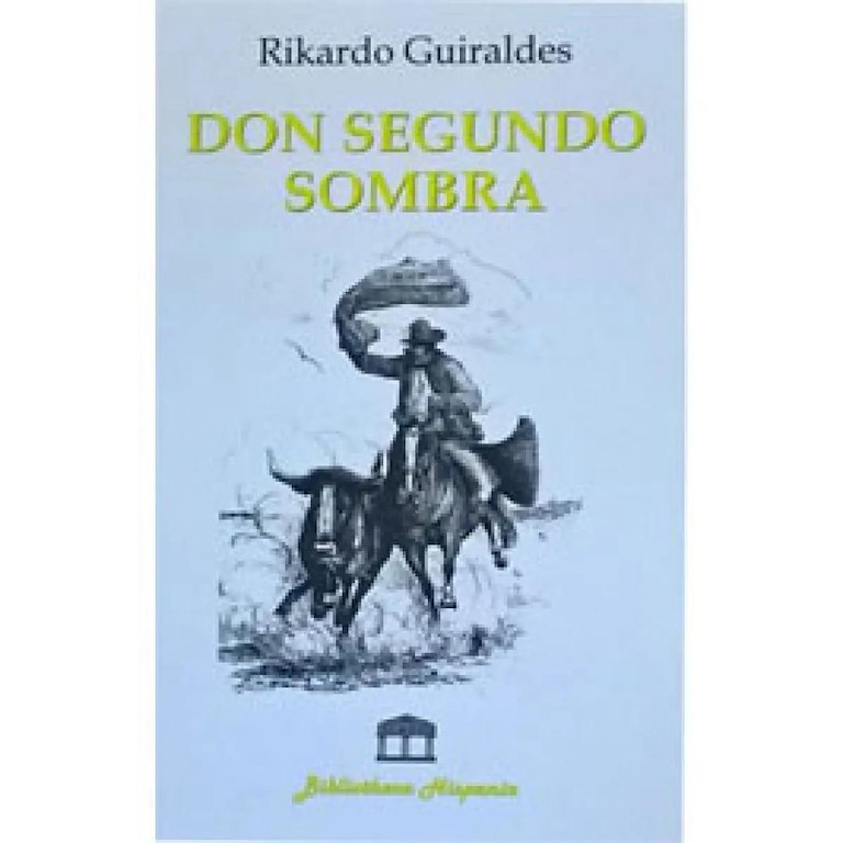 DON SEGUNDO SOMBRA