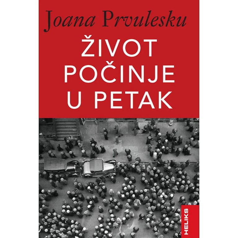 ŽIVOT POČINJE U PETAK