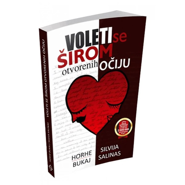 VOLETI SE ŠIROM OTVORENIH OČIJU