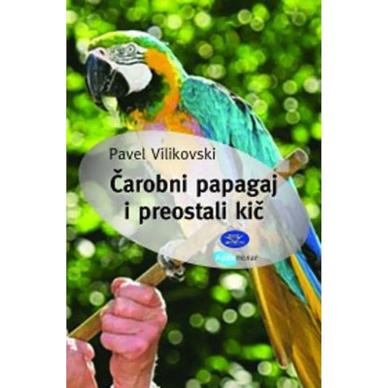 ČAROBNI PAPAGAJ I PREOSTALI KIČ