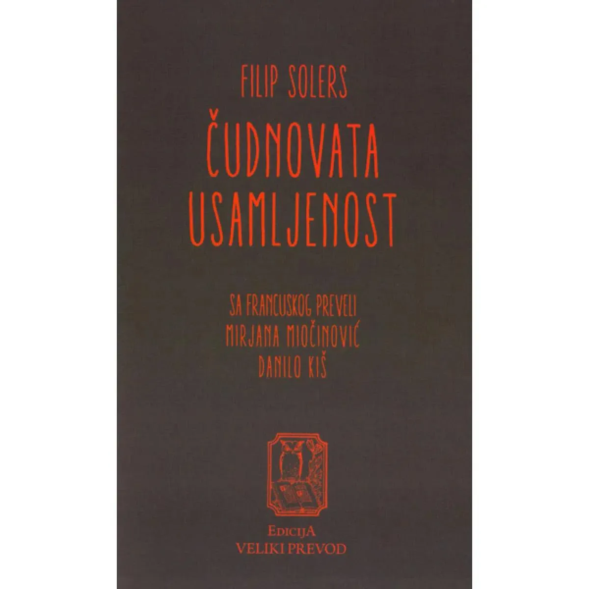 ČUDNOVATA USAMLJENOST