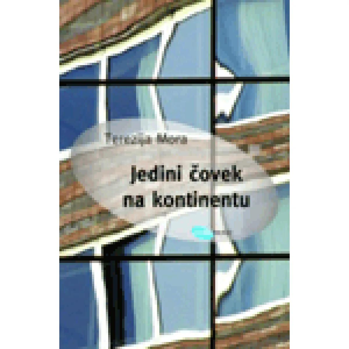 JEDINI ČOVEK NA KONTINENTU